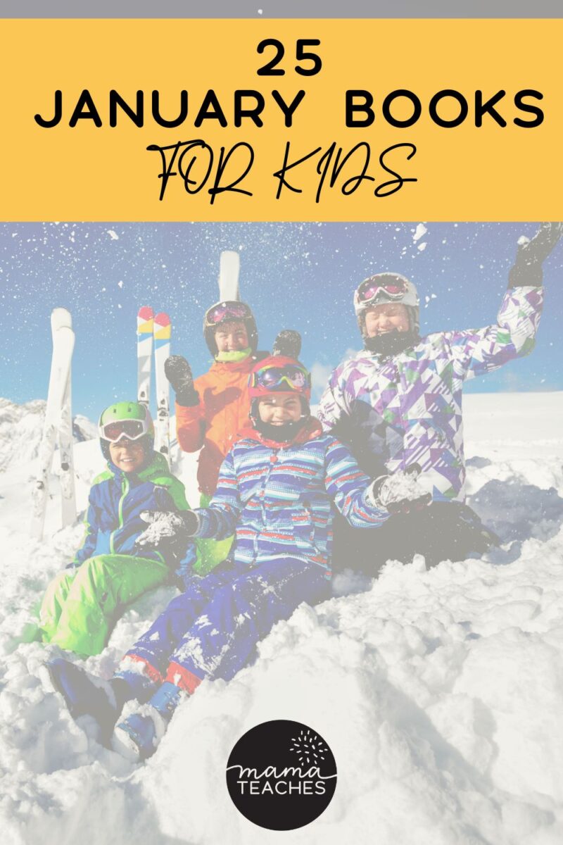 25 January Books for Kids - Mama Teaches