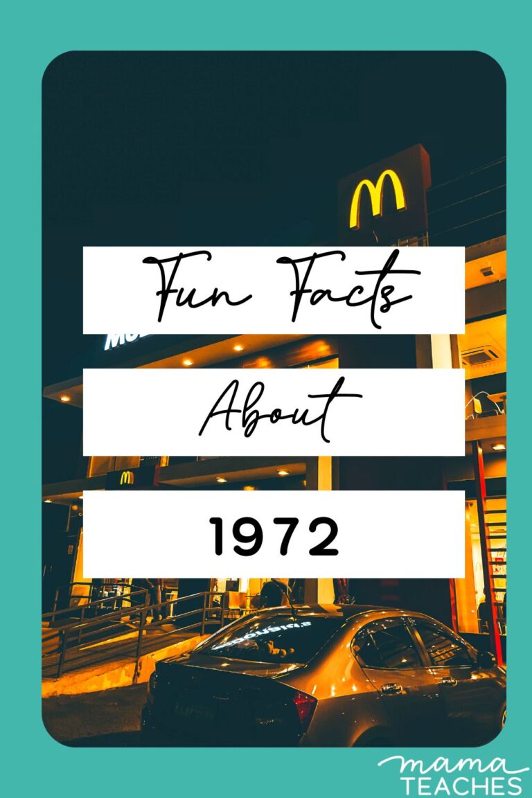 Fun Facts About 1972 - Mama Teaches