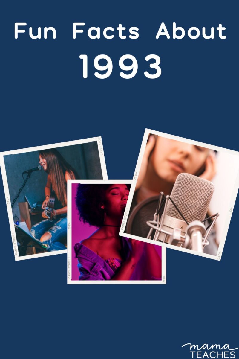 Fun Facts About 1993 - Mama Teaches