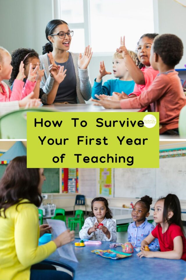 How to Survive Your First Year of Teaching - Mama Teaches