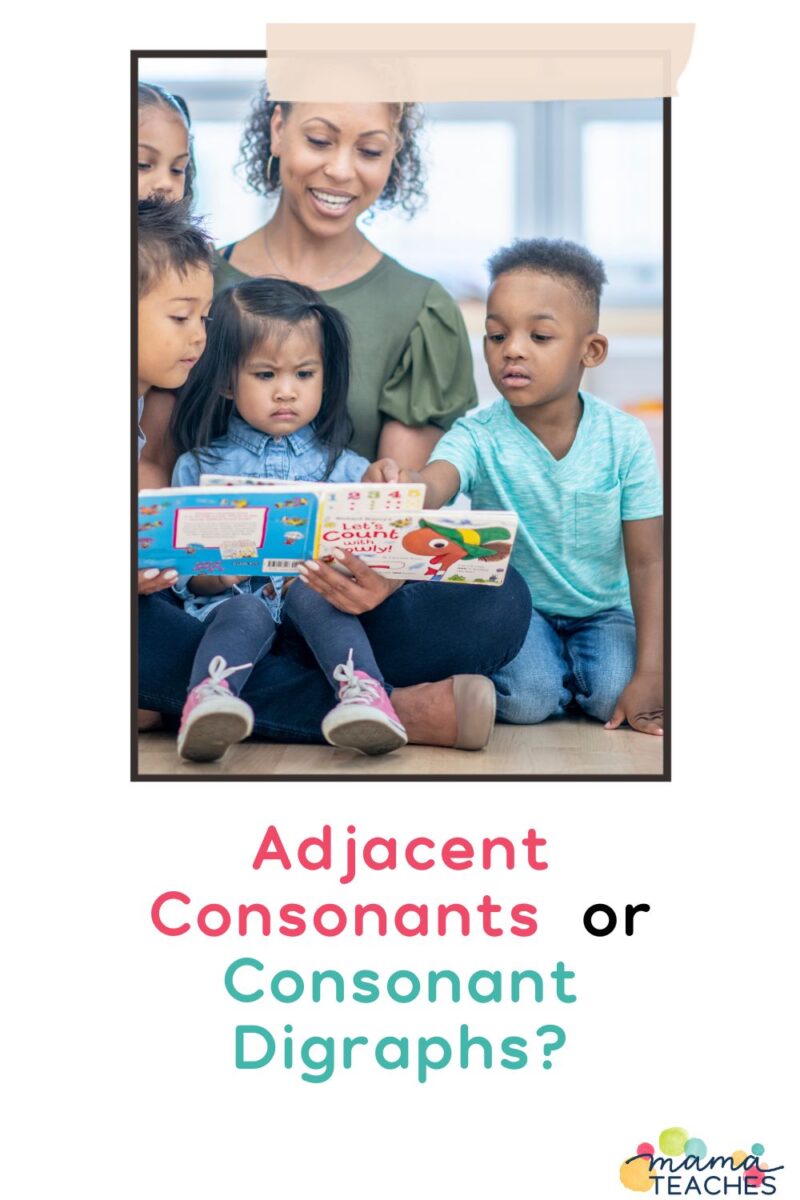 Adjacent Consonants or Consonant Digraphs? - Mama Teaches