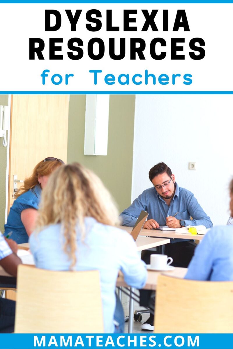 Dyslexia Resources for Teachers - Mama Teaches