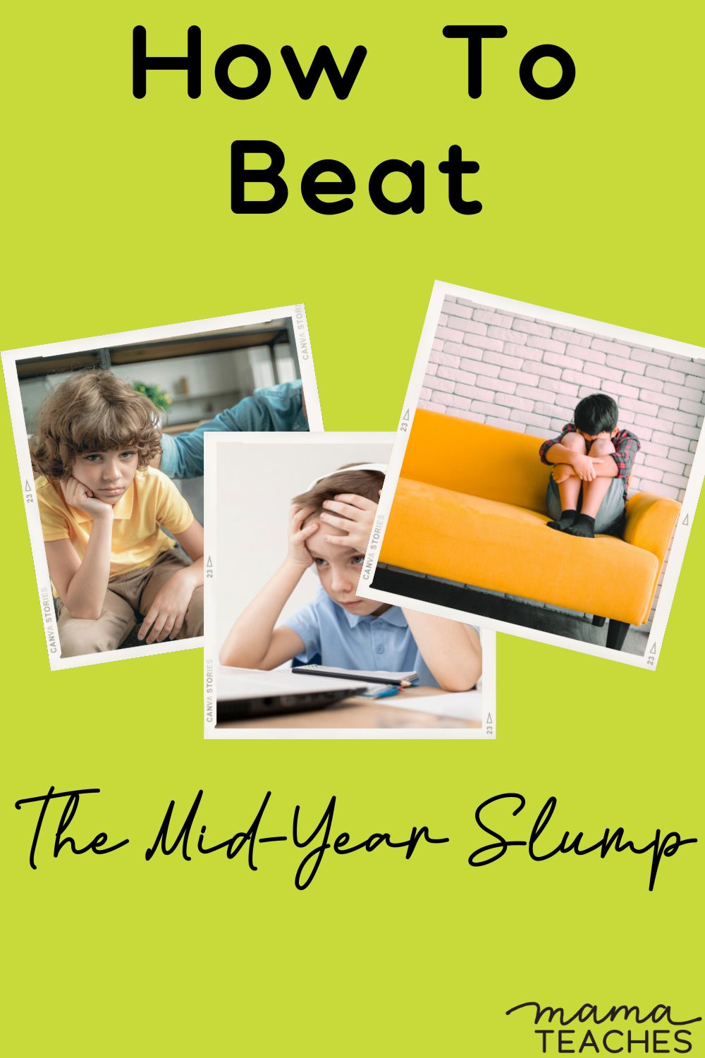 How to Beat the Mid-Year Slump - Mama Teaches