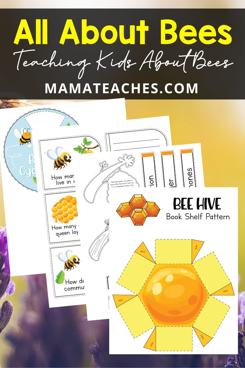 All About Bees: Teaching Kids About Bees - Mama Teaches