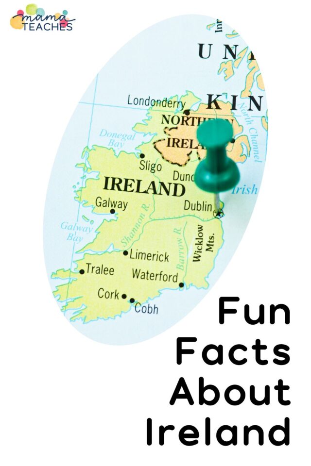 Fun Facts About Ireland - Mama Teaches