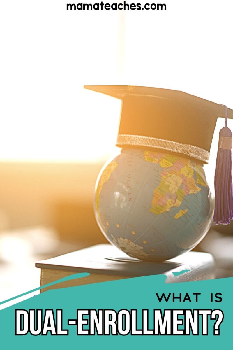 What's Dual-Enrollment? - Mama Teaches