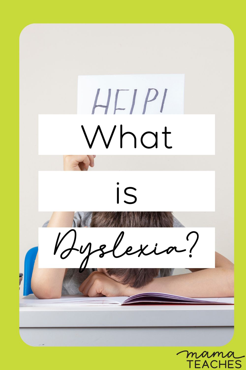 What Is Dyslexia? - Mama Teaches