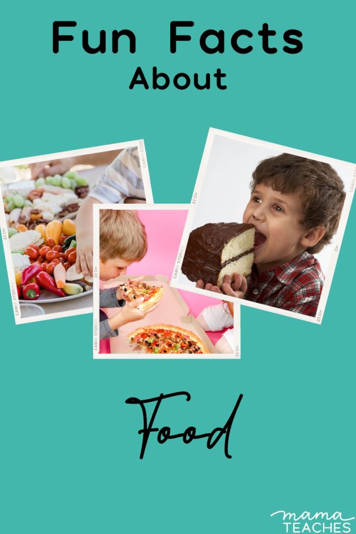 Fun Facts about Food - Mama Teaches