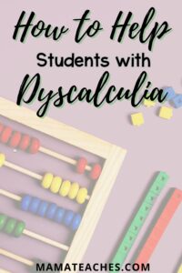 How to Help Students with Dyscalculia - Mama Teaches