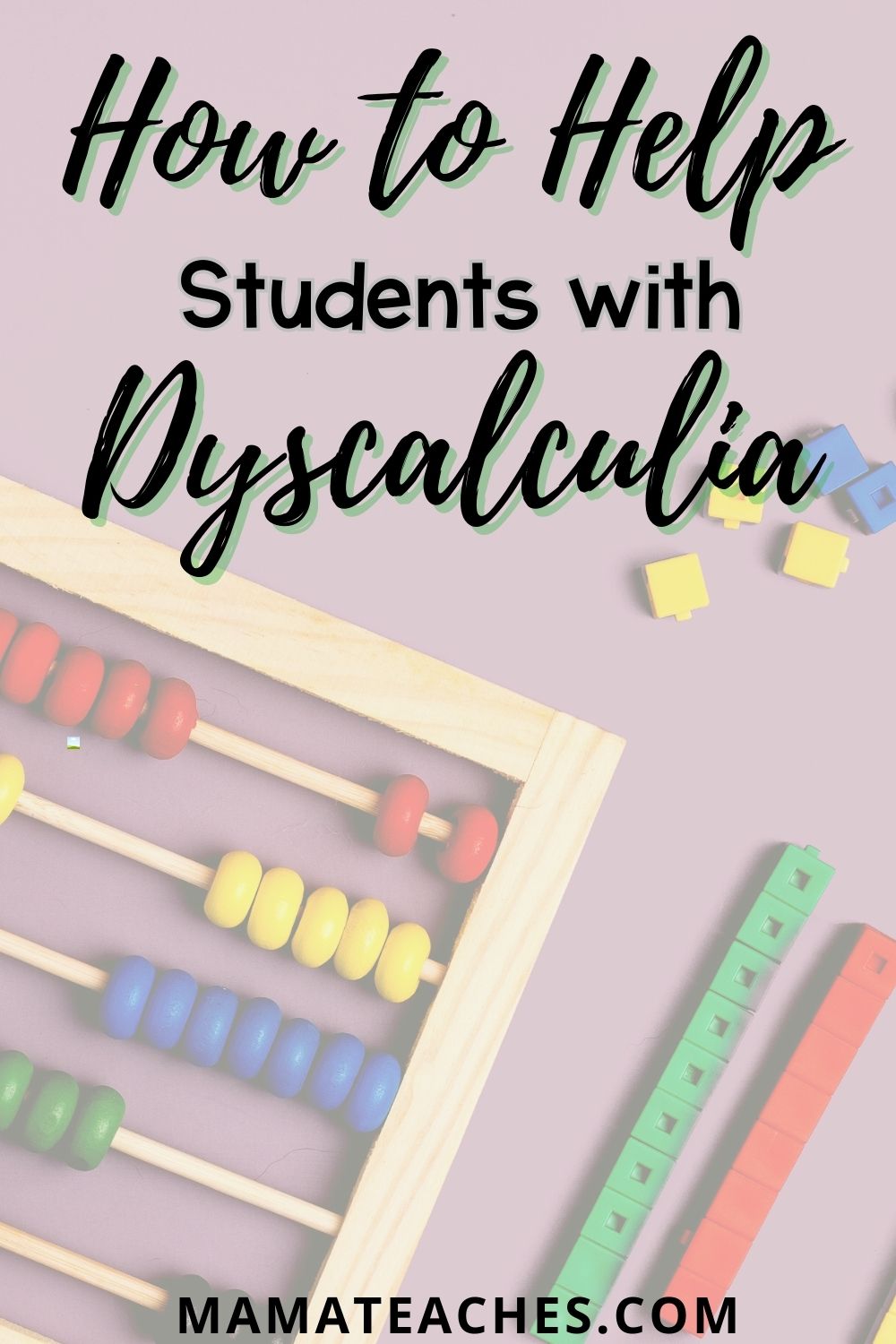 How to Help Students with Dyscalculia - Mama Teaches