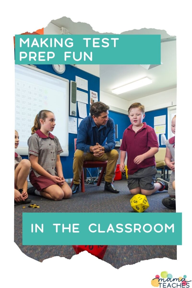 Making Test Prep Fun in the Classroom - Mama Teaches