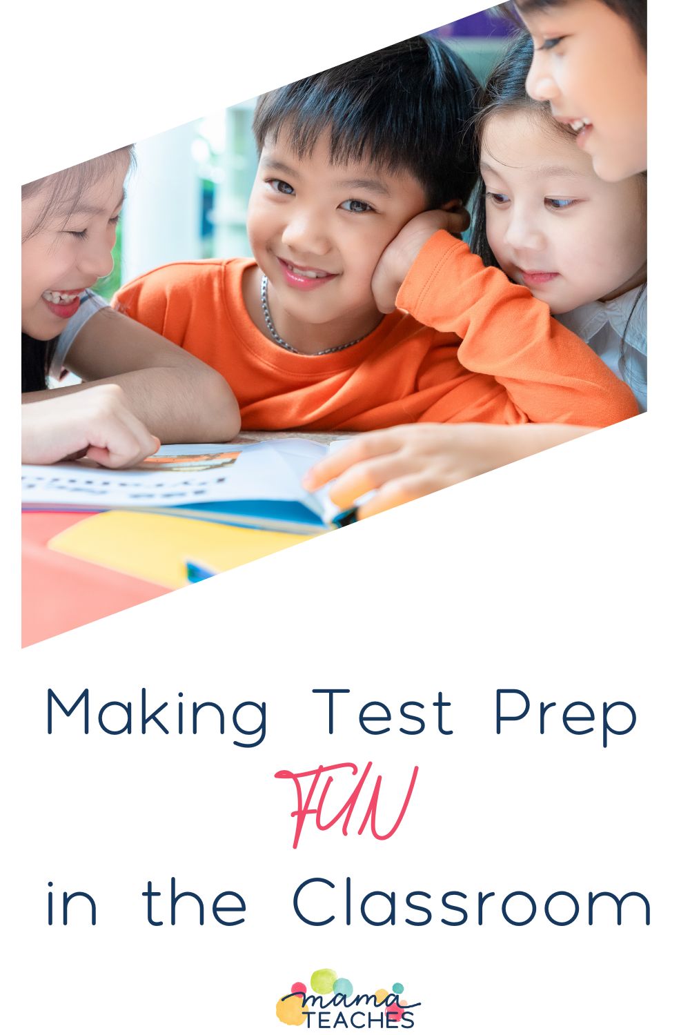 Making Test Prep Fun in the Classroom - Mama Teaches