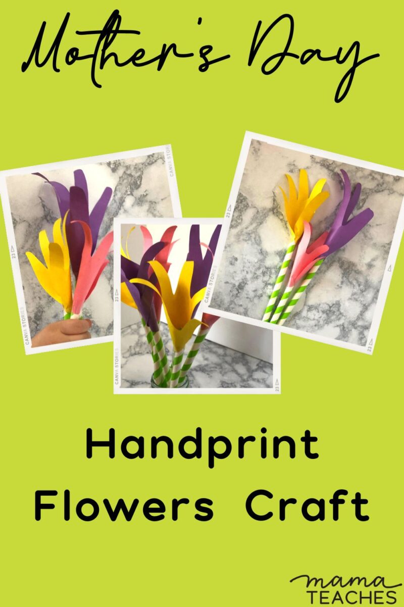 Mother's Day Handprint Flowers Craft - Mama Teaches