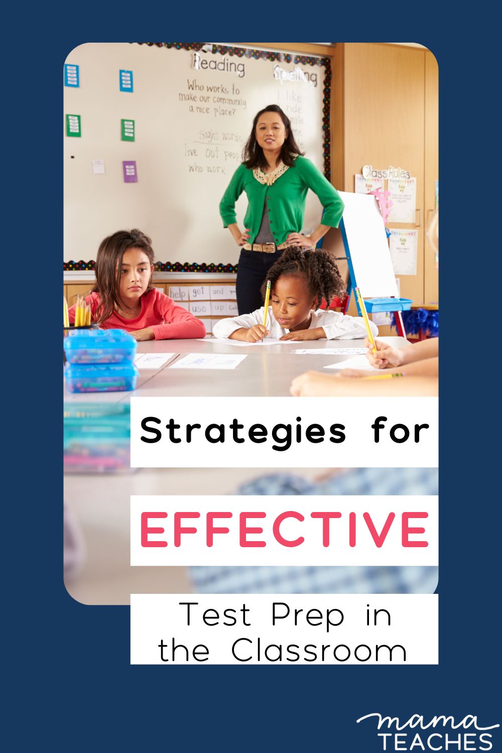 Strategies for Effective Test Prep in the Classroom - Mama Teaches