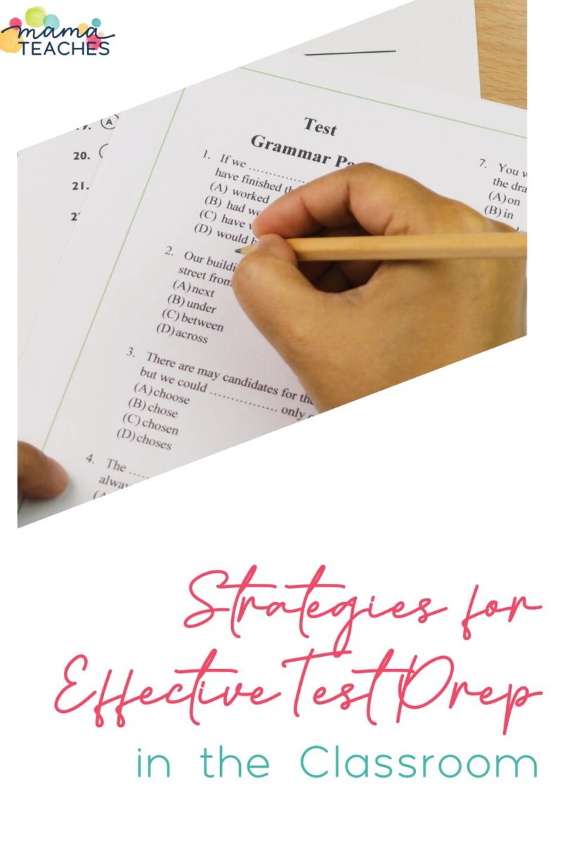 Strategies for Effective Test Prep in the Classroom - Mama Teaches