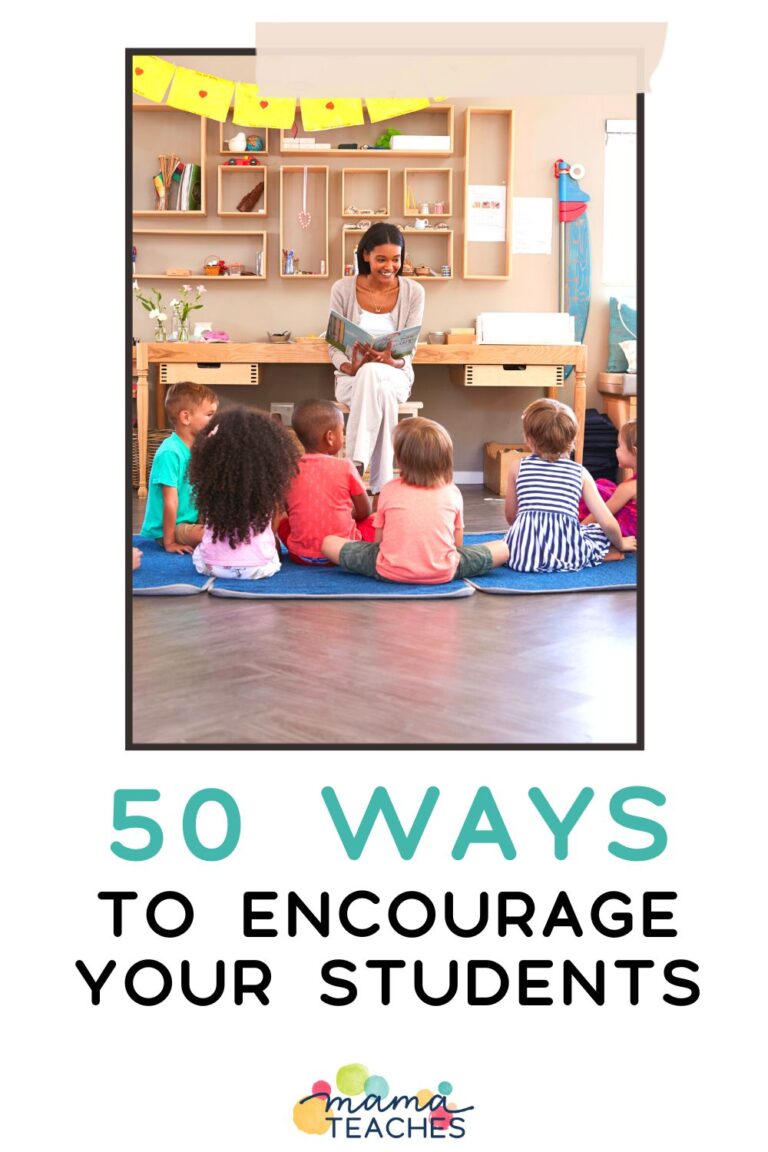 50 Ways to Encourage Your Students - Mama Teaches