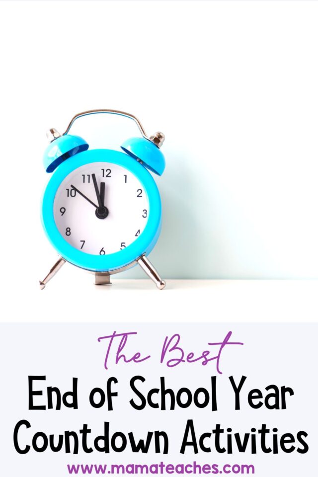 The Best End of School Countdown Activities - Mama Teaches