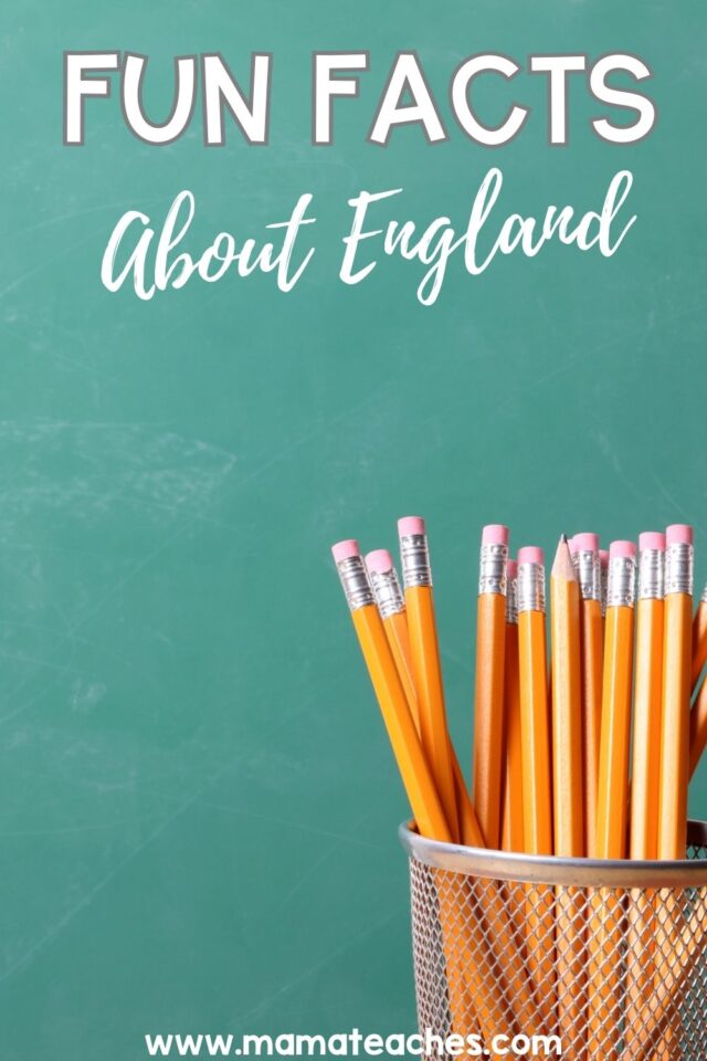 Fun Facts About England - Mama Teaches