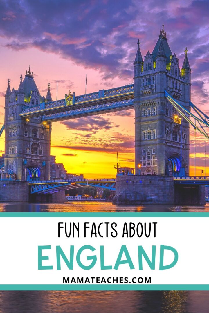 Fun Facts About England - Mama Teaches