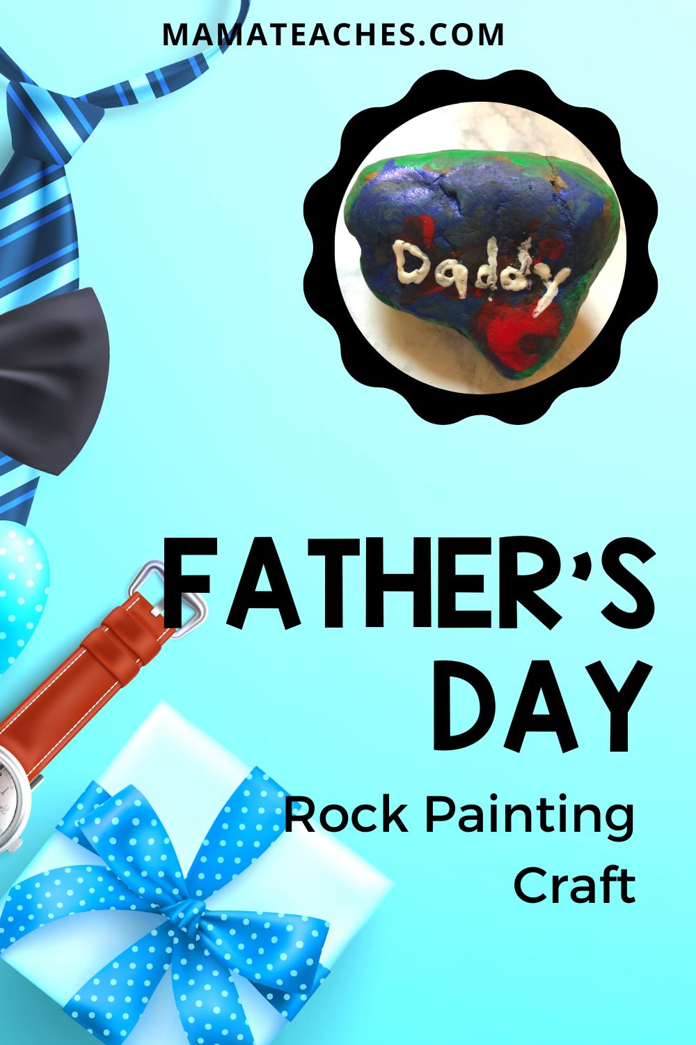 Father's Day Rock Painting Craft - Mama Teaches