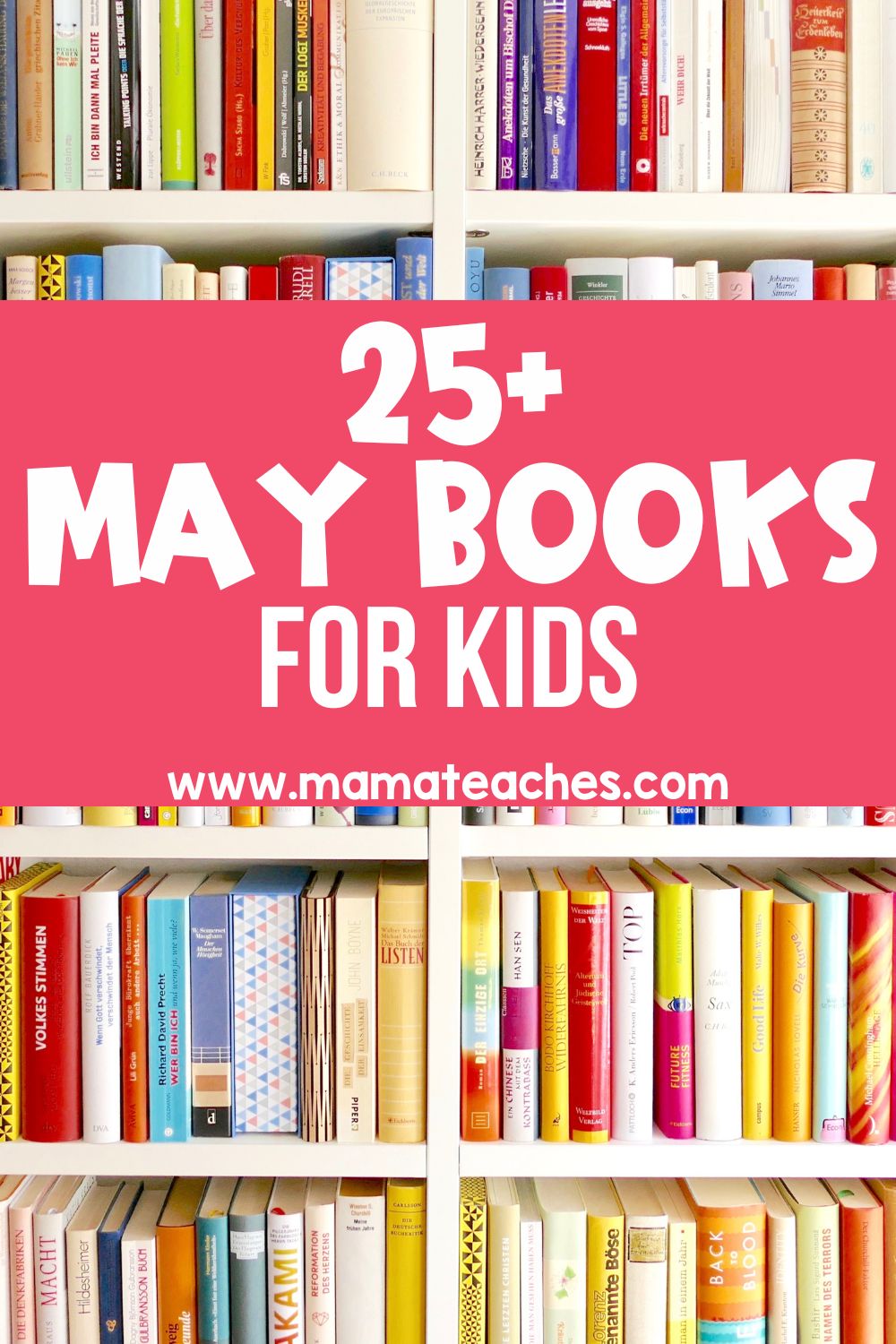 25 May Books for Kids - Mama Teaches