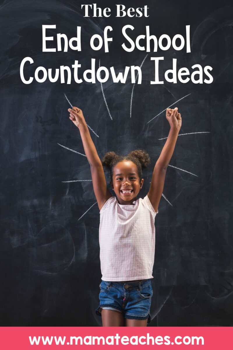 The Best End of School Countdown Activities - Mama Teaches