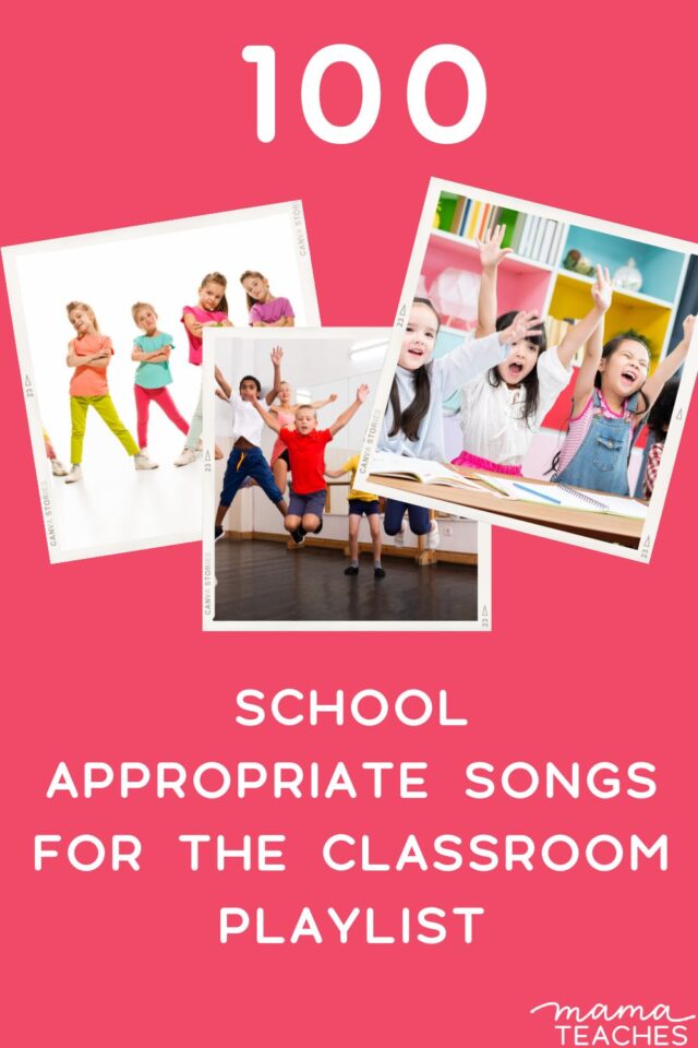100 School Appropriate Songs for the Classroom Playlist