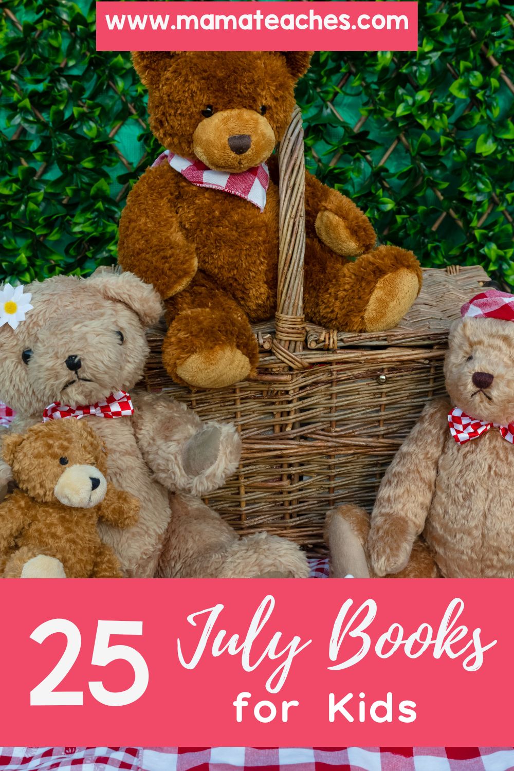 July Books for Kids - Mama Teaches