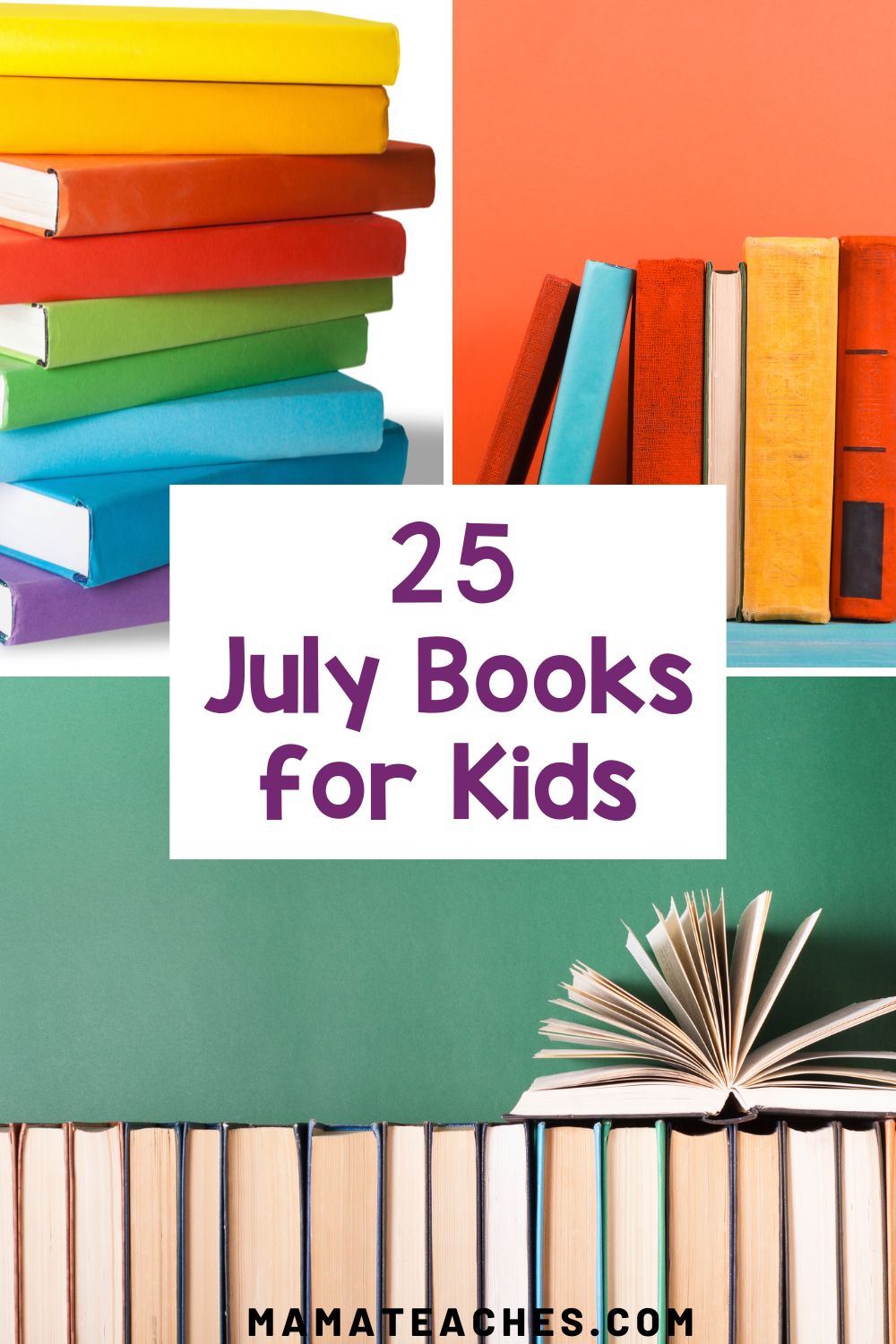 July Books for Kids - Mama Teaches