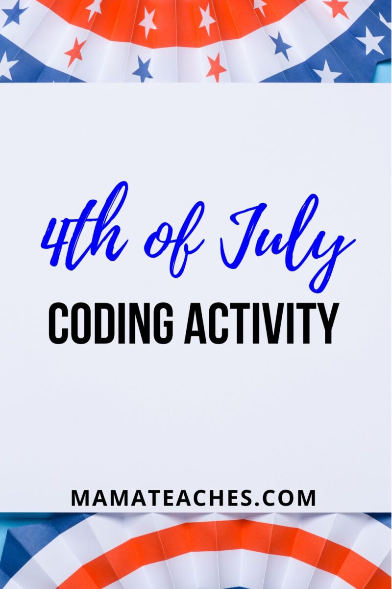 4th of July Coding Activity - Mama Teaches