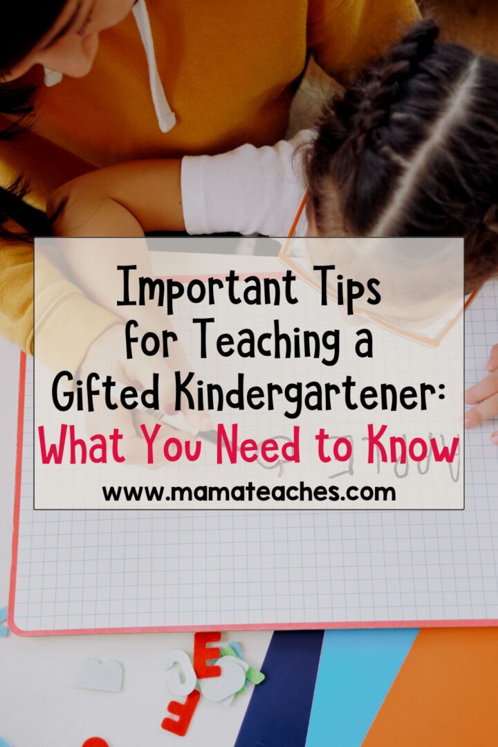 Important Tips for Teaching a Gifted Kindergartener: What You Need to Know