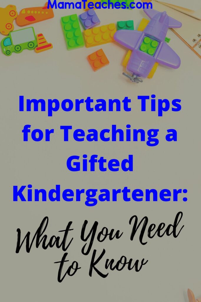Important Tips for Teaching a Gifted Kindergartener: What You Need to Know