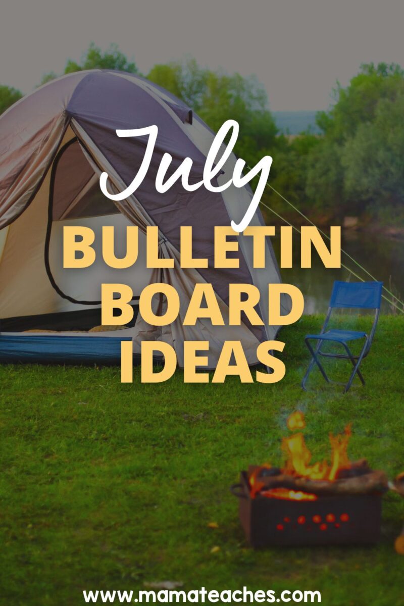 July Bulletin Board Ideas - Mama Teaches
