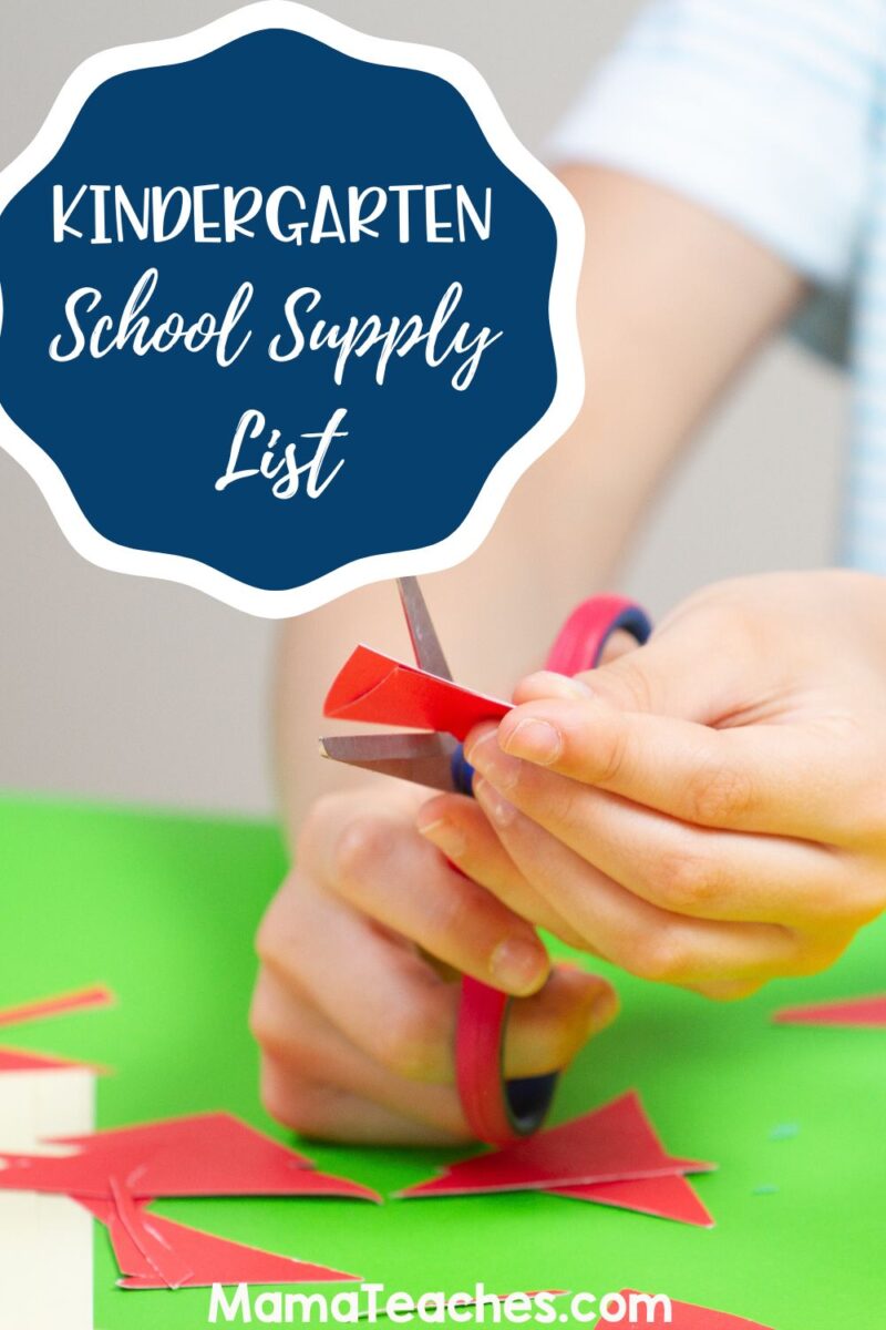 Kindergarten School Supply List - Mama Teaches