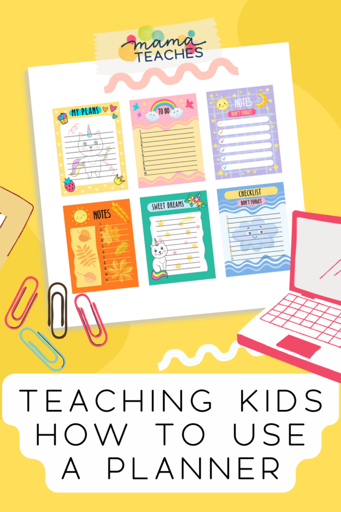 Teaching Kids How to Use a Planner - Mama Teaches