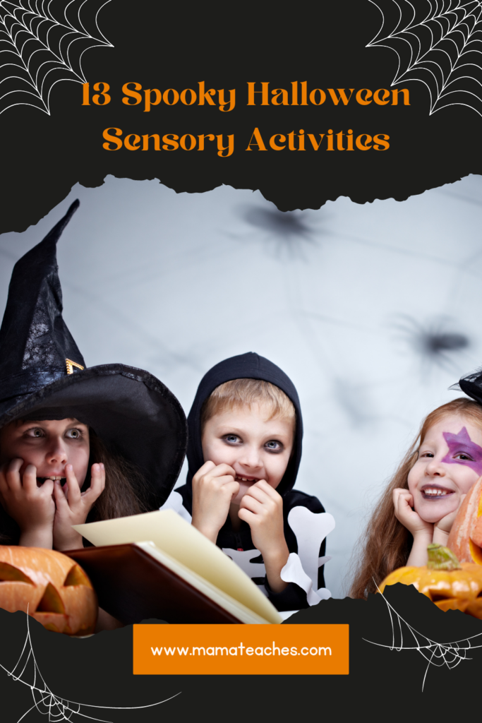 13 Spooky Halloween Sensory Activities - Mama Teaches