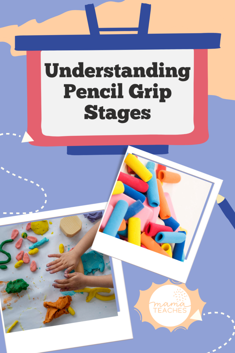 Understanding Pencil Grip Stages - Mama Teaches
