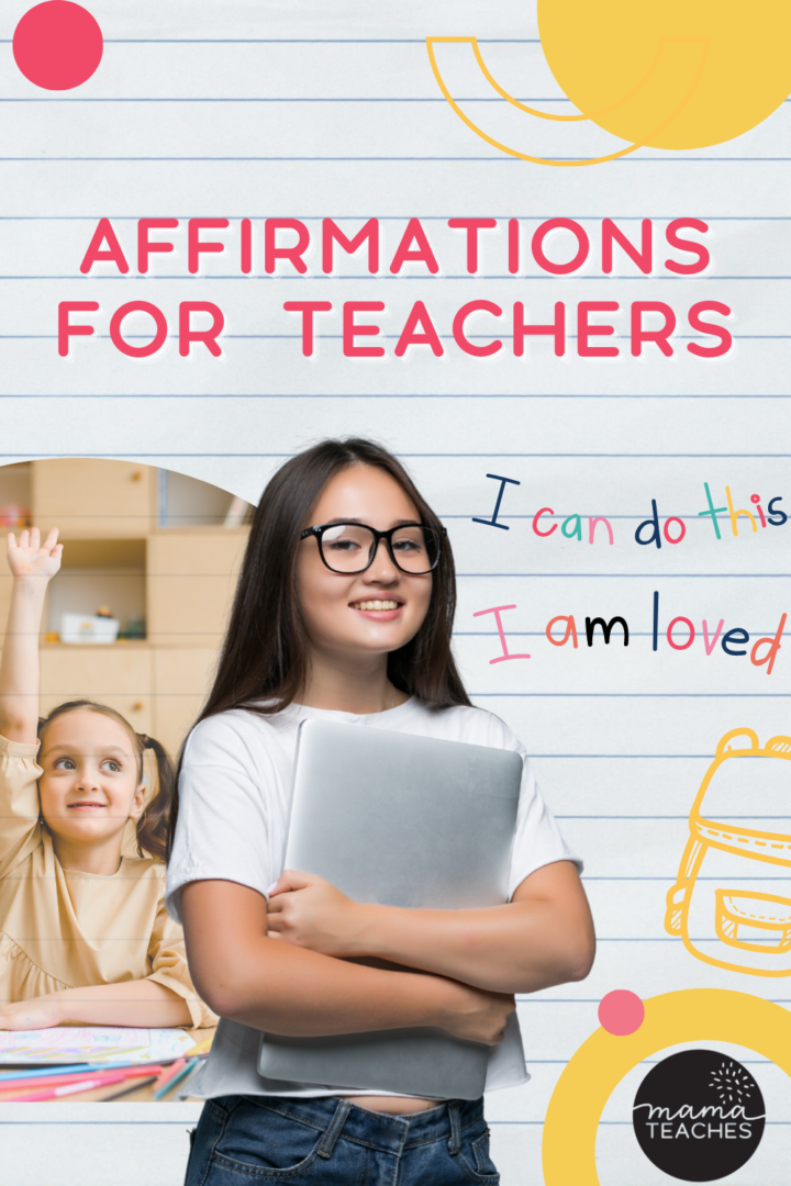 Affirmations for Teachers - Mama Teaches