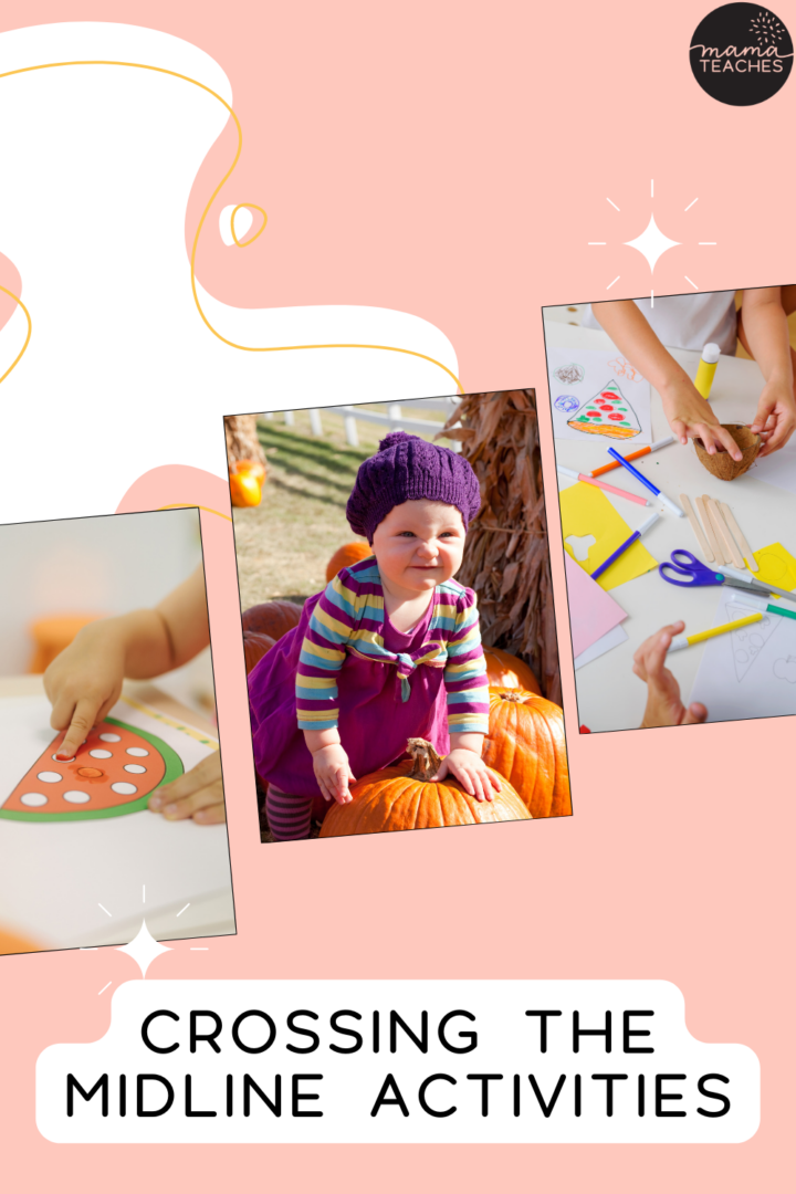 Crossing the Midline Activities - Mama Teaches