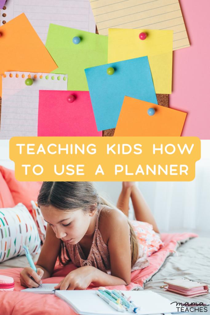 Teaching Kids How to Use a Planner - Mama Teaches