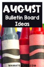 August Bulletin Board Ideas - Mama Teaches