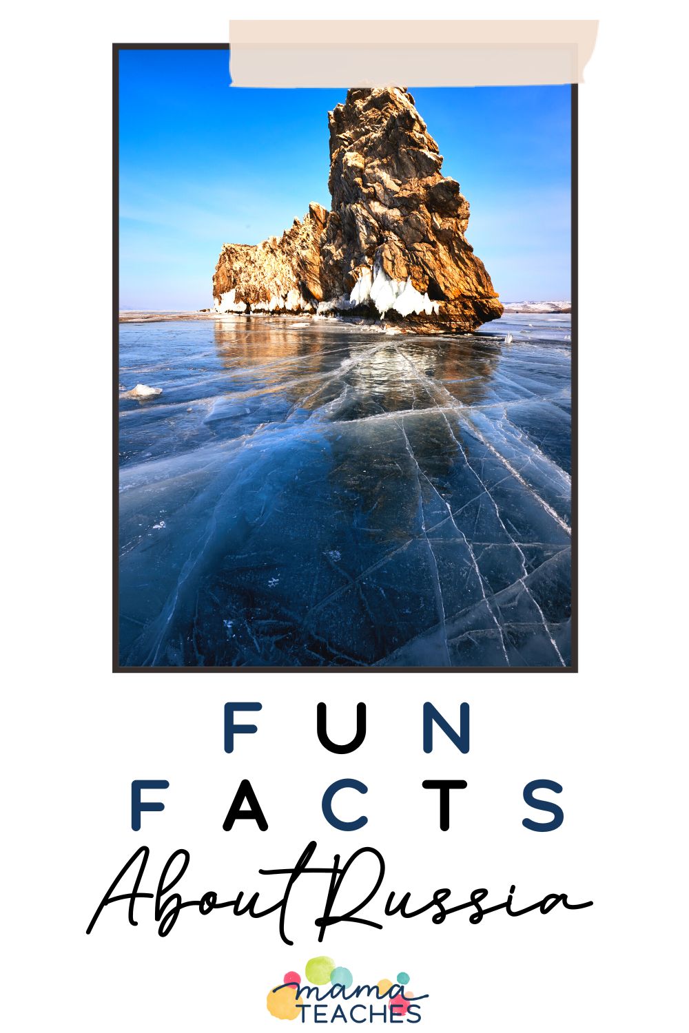 Fun Facts About Russia - Mama Teaches