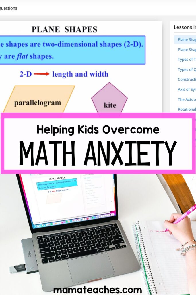 Helping Kids Overcome Math Anxiety - Mama Teaches