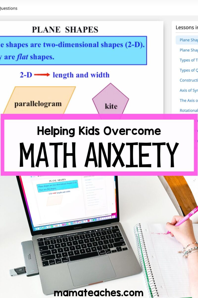 Helping Kids Overcome Math Anxiety - Mama Teaches