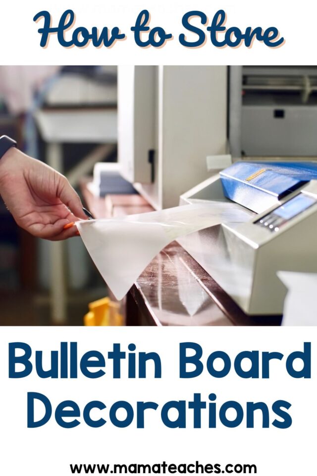 How to Store Bulletin Board Decorations - Mama Teaches