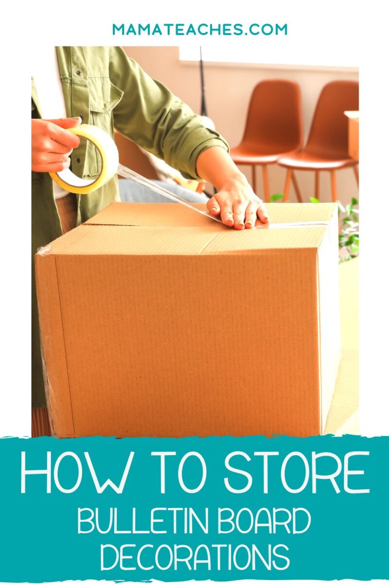 How to Store Bulletin Board Decorations - Mama Teaches