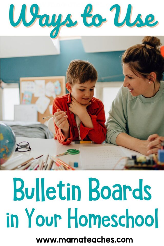 Ways to Use Bulletin Boards in Your Homeschool - Mama Teaches