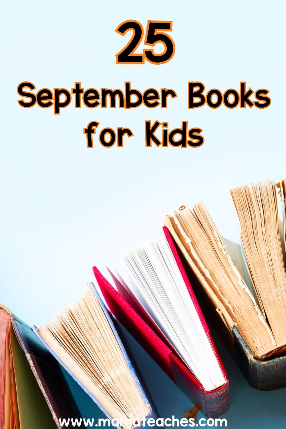 25 September Books for Kids - Mama Teaches