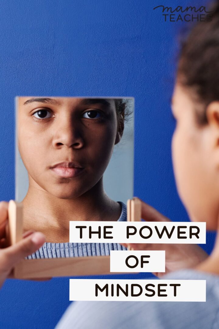 The True Power of Mindset: Empowering Students for Success - Mama Teaches