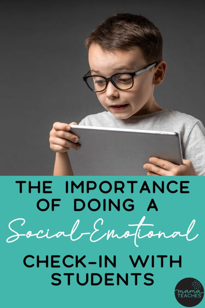 The Importance of a Social Emotional Check In - Mama Teaches